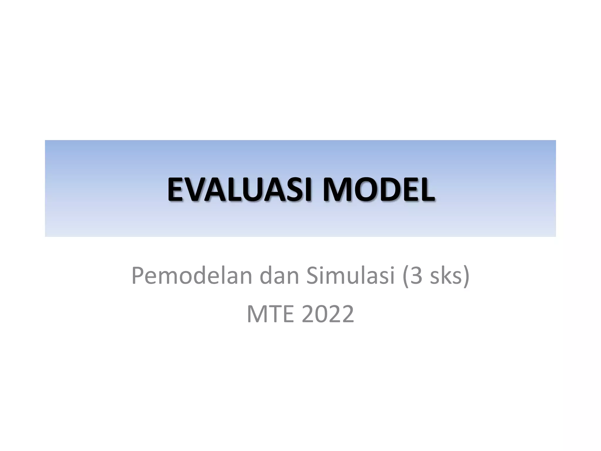 05. MTE - Evaluasi model.pptx