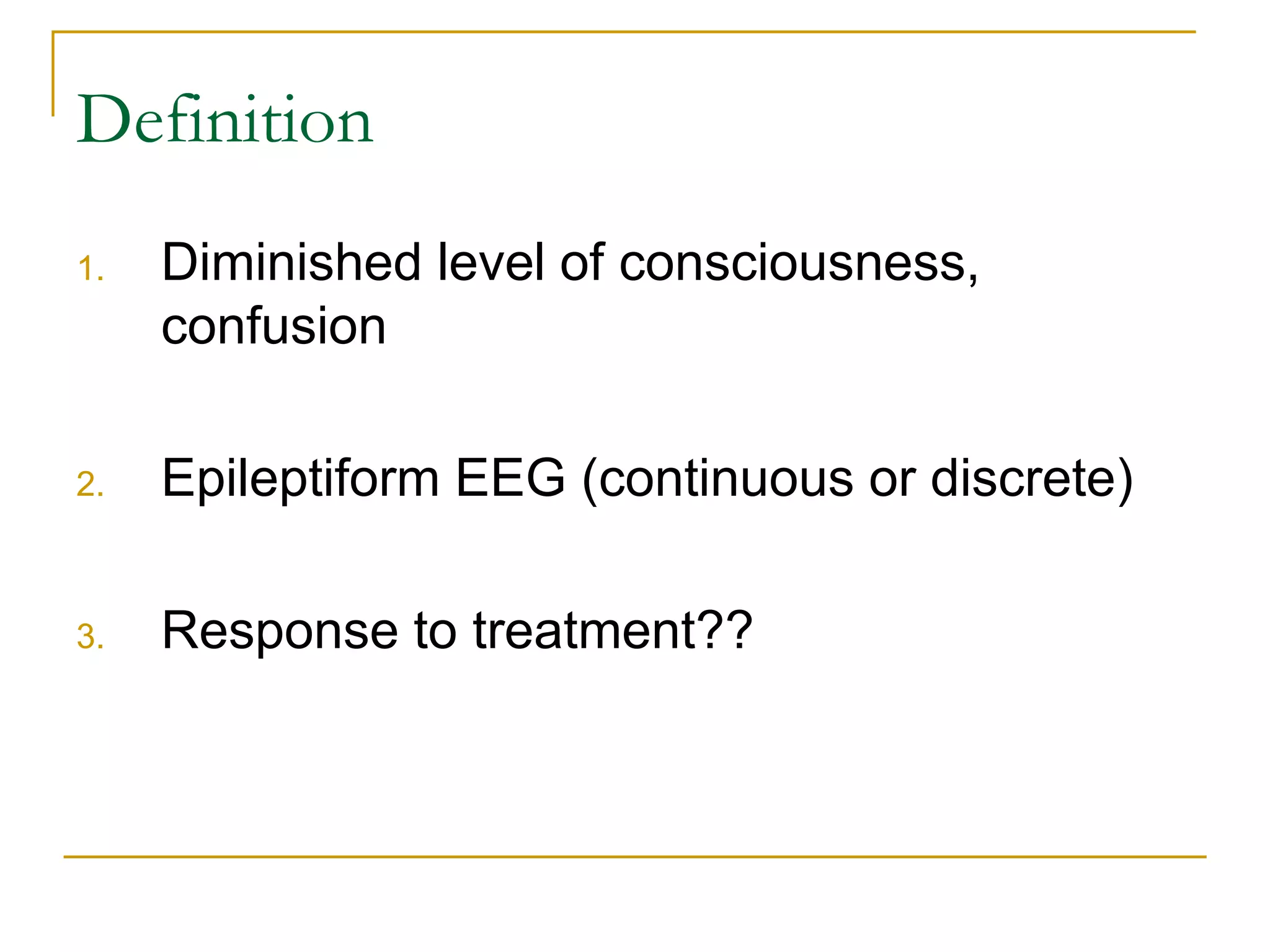 05.31.13 Non-Convulsive Status Epilepticus (NCSE) - Bittel.ppt