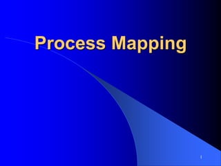 05. Process Mapping tools for 6 sigma.ppt
