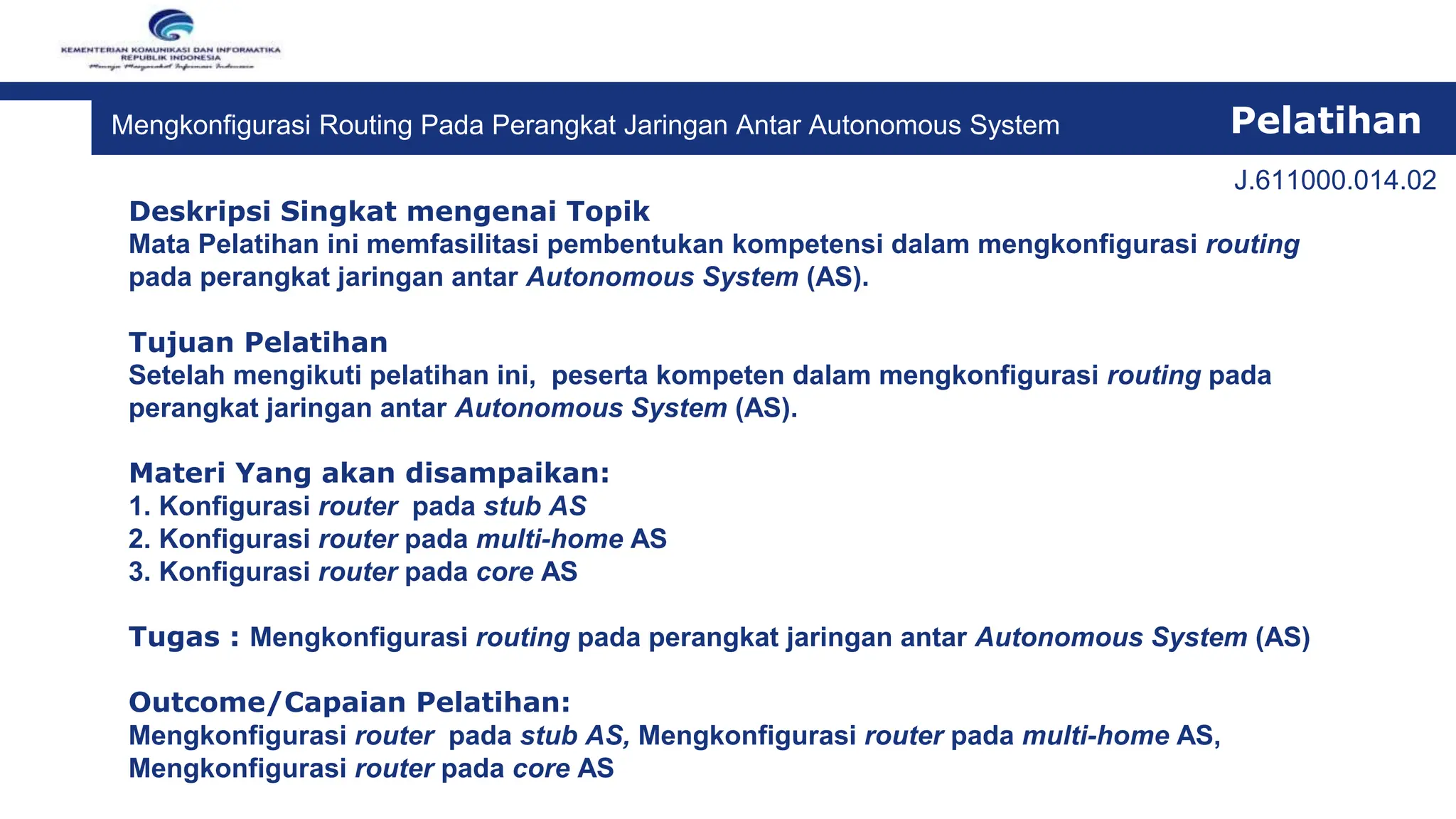 05. JNA Mengkonfigurasi Routing Pada Perangkat Jaringan Antar Autonomous System.pptx
