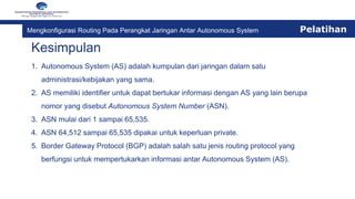 05. JNA Mengkonfigurasi Routing Pada Perangkat Jaringan Antar Autonomous System.pptx