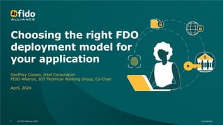 Choosing the Right FDO Deployment Model for Your Application _ Geoffrey ...