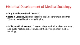 05. Development of Medical Sociology and Health care.pptx