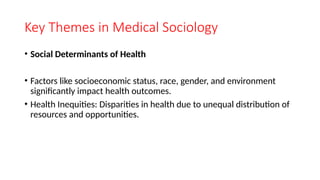 05. Development of Medical Sociology and Health care.pptx