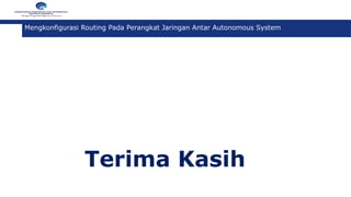 05. JNA Mengkonfigurasi Routing Pada Perangkat Jaringan Antar ...