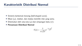 05. Distribusi Normal (Ilmu Komputer Universitas Pakauan).pdf