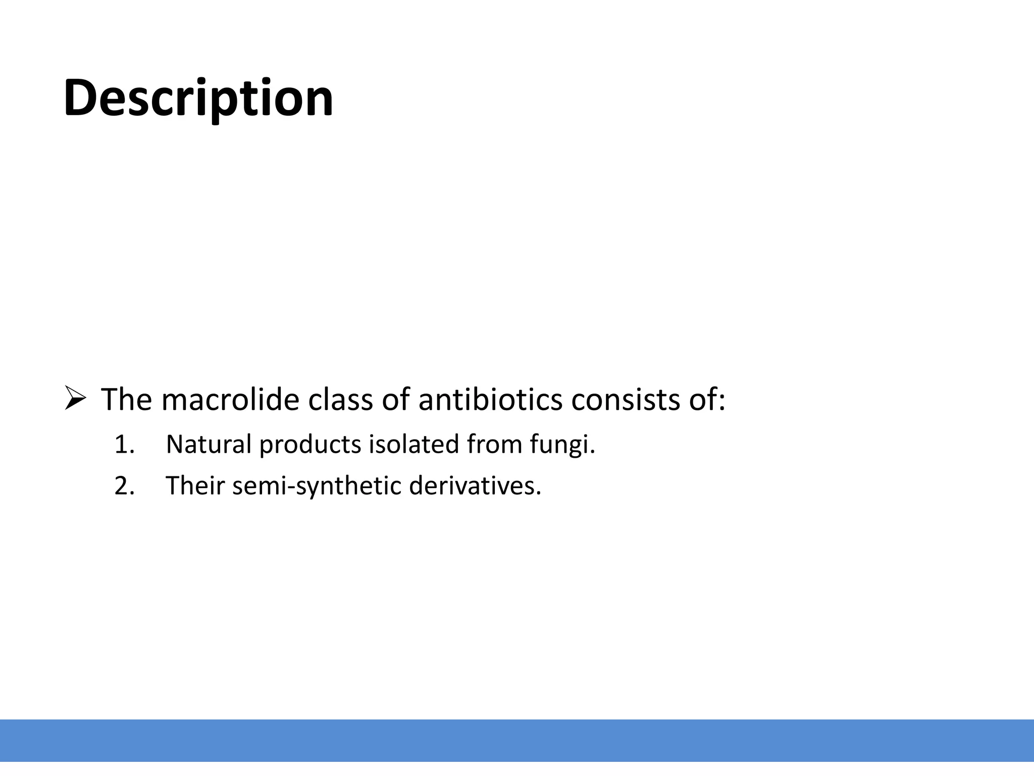 Antibiotics Groups - Macrolides | PPT