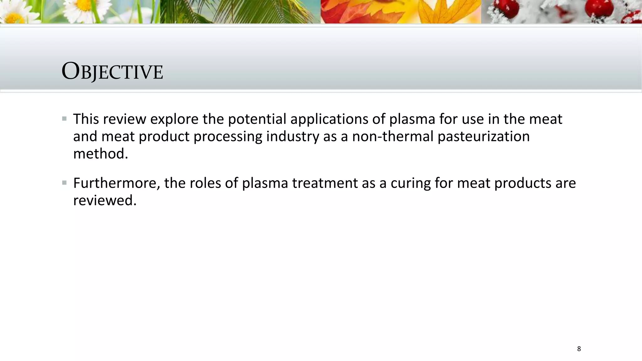Use of Atmospheric Pressure Cold Plasma for Meat Industry | PPT