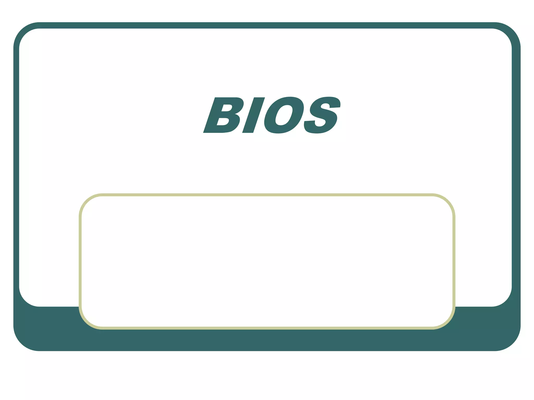 05 - BIOS.ppt