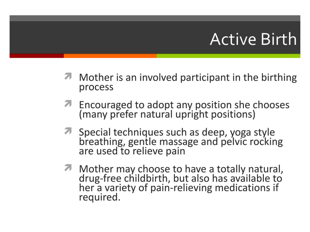 05 birthing styles | PPT