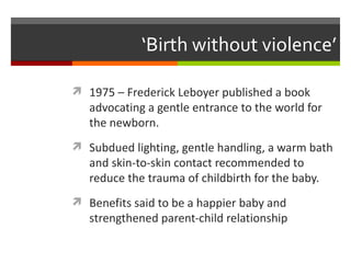 05 birthing styles | PPT