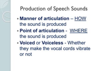 Phonetics: The Sounds of Language | PPTX