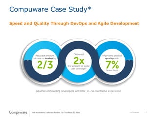Modernizing Development - The Road to Agility and DevOps at Compuware | PPT