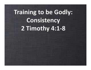 Consistency Sermon Slides | PDF
