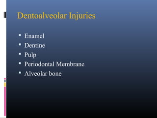 05 dentoalveolar injuries | PPT