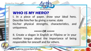 05-FEB-G7-HOMEROOM-GUIDANCE-DEPED-THE HERO IN ME | PPTX