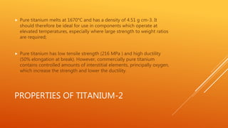 TITANIUM Alloys in Oil, Gas, & Petrochemical Industry | PPTX