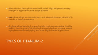 TITANIUM Alloys in Oil, Gas, & Petrochemical Industry | PPTX