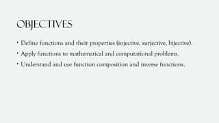 DISCRETE MATHEMATICS - FUNCTIONS(Definition, Types, and Functions) | PPTX