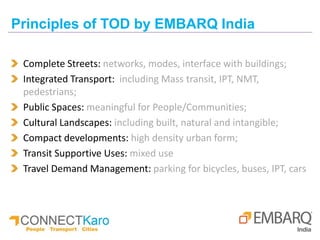 TOD Karo - Challenges and Opportunities in Implementing TOD Principles ...