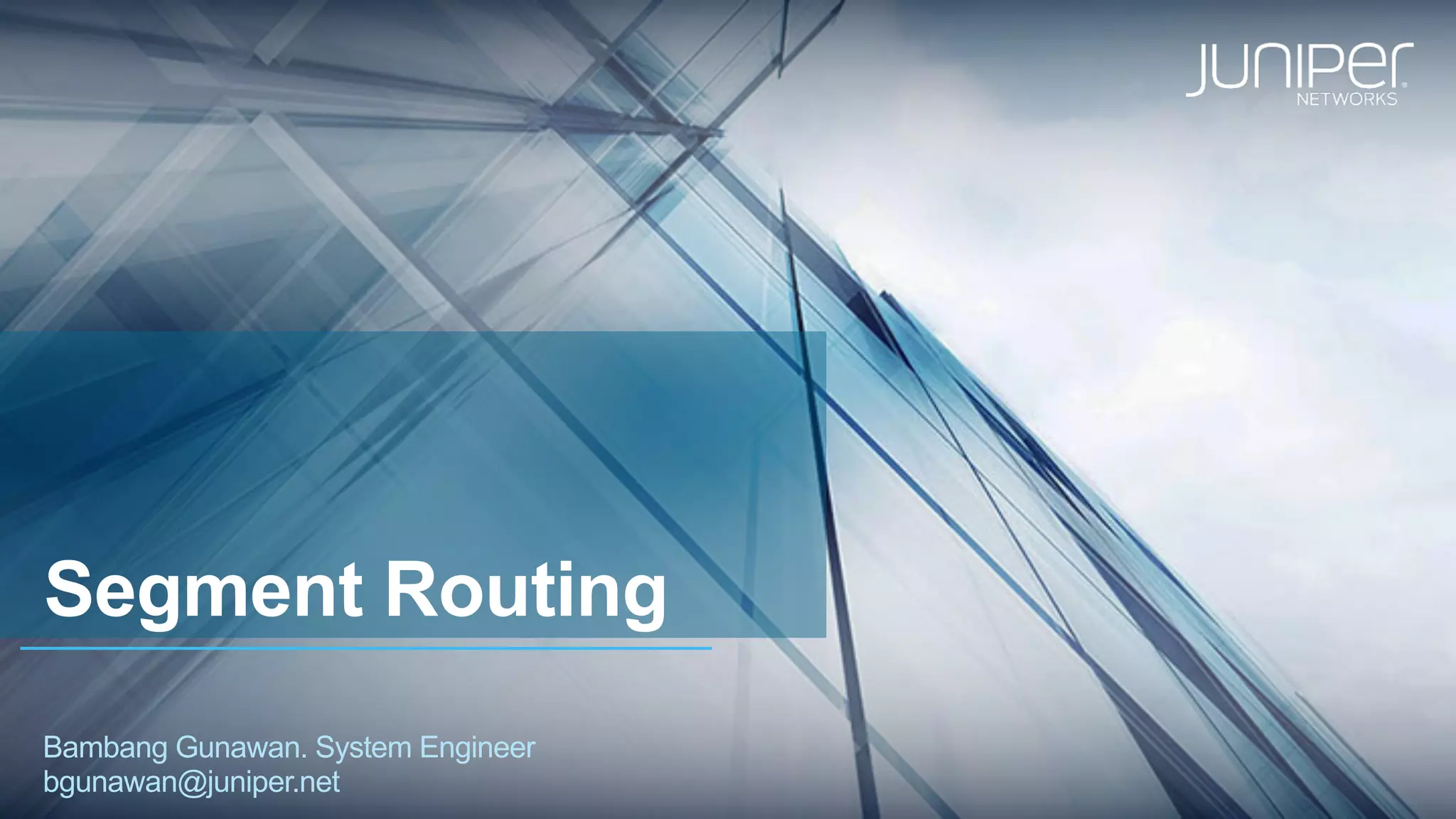 05 - IDNOG04 - Bambang Gunawan (Juniper) - Segment Routing | PDF
