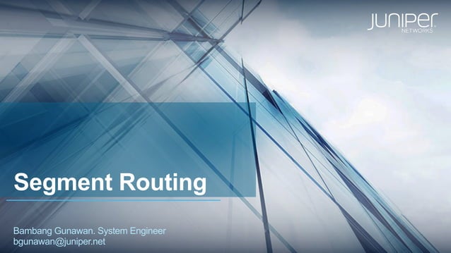 05 - IDNOG04 - Bambang Gunawan (Juniper) - Segment Routing | PDF
