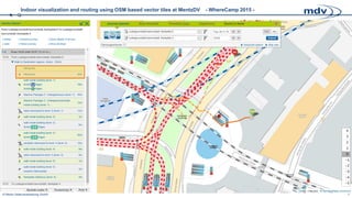 Wherecamp Navigation Conference 2015 - Indoor visualization and routing ...