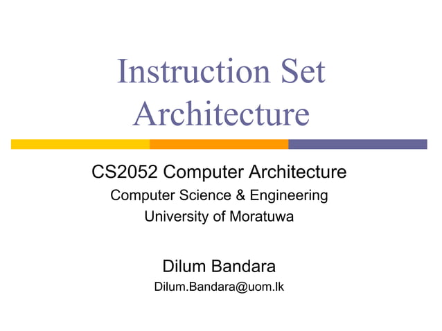 Instruction Set Architecture | PPTX | Operating Systems | Computer Software and Applications