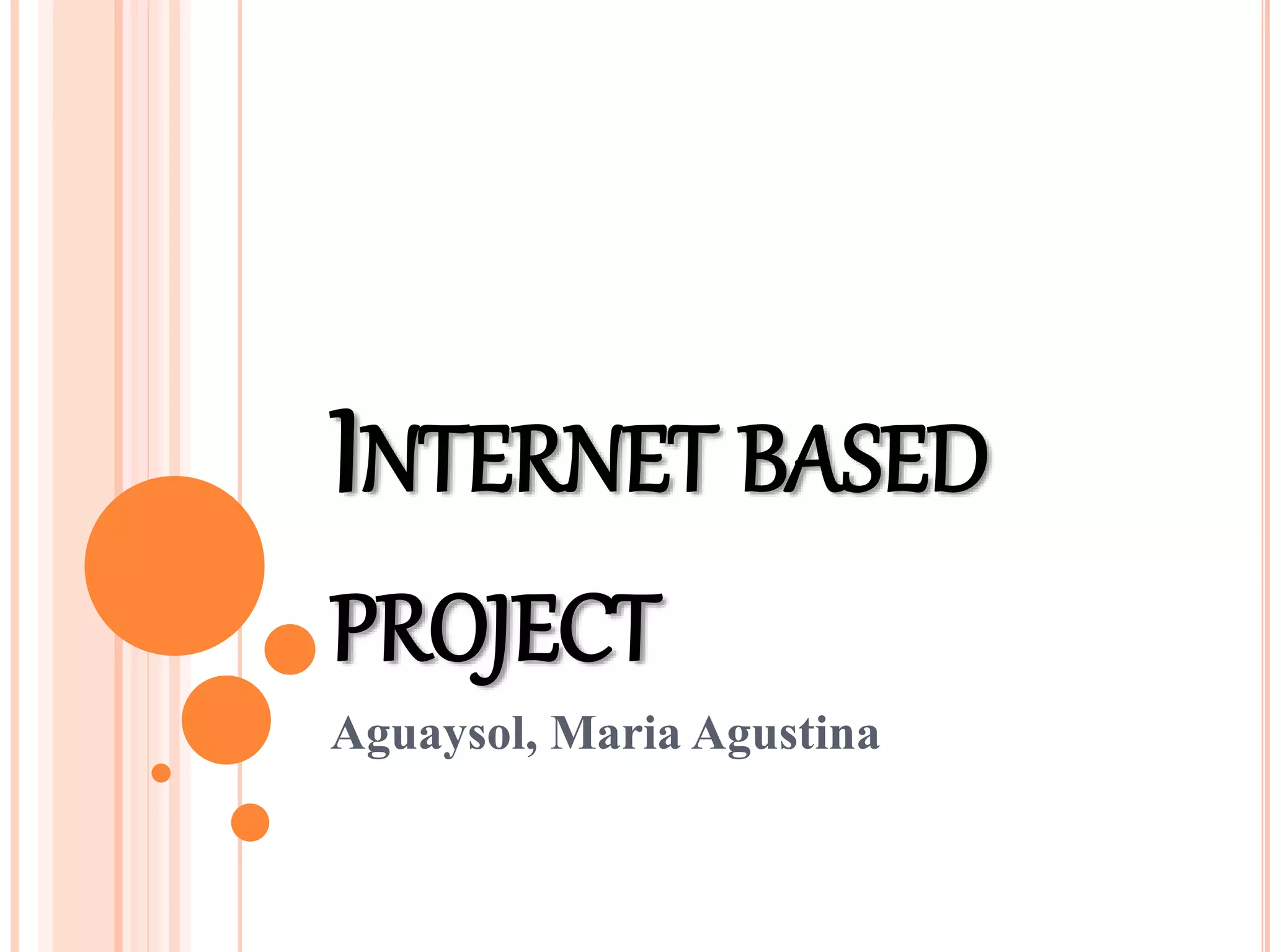Internet based project | PPT