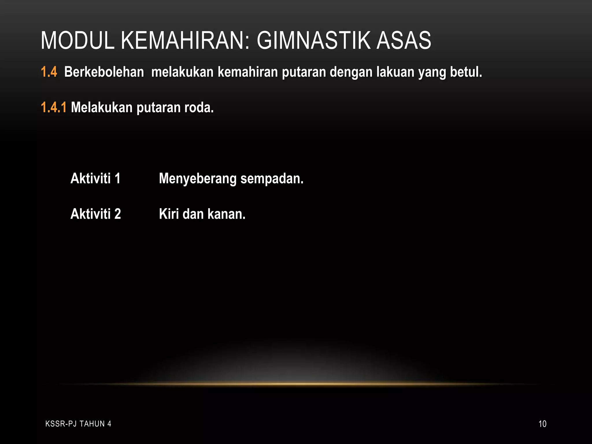 05 kssr-pj-tahun4 - modul kemahiran - gimnastik asas | PPTX