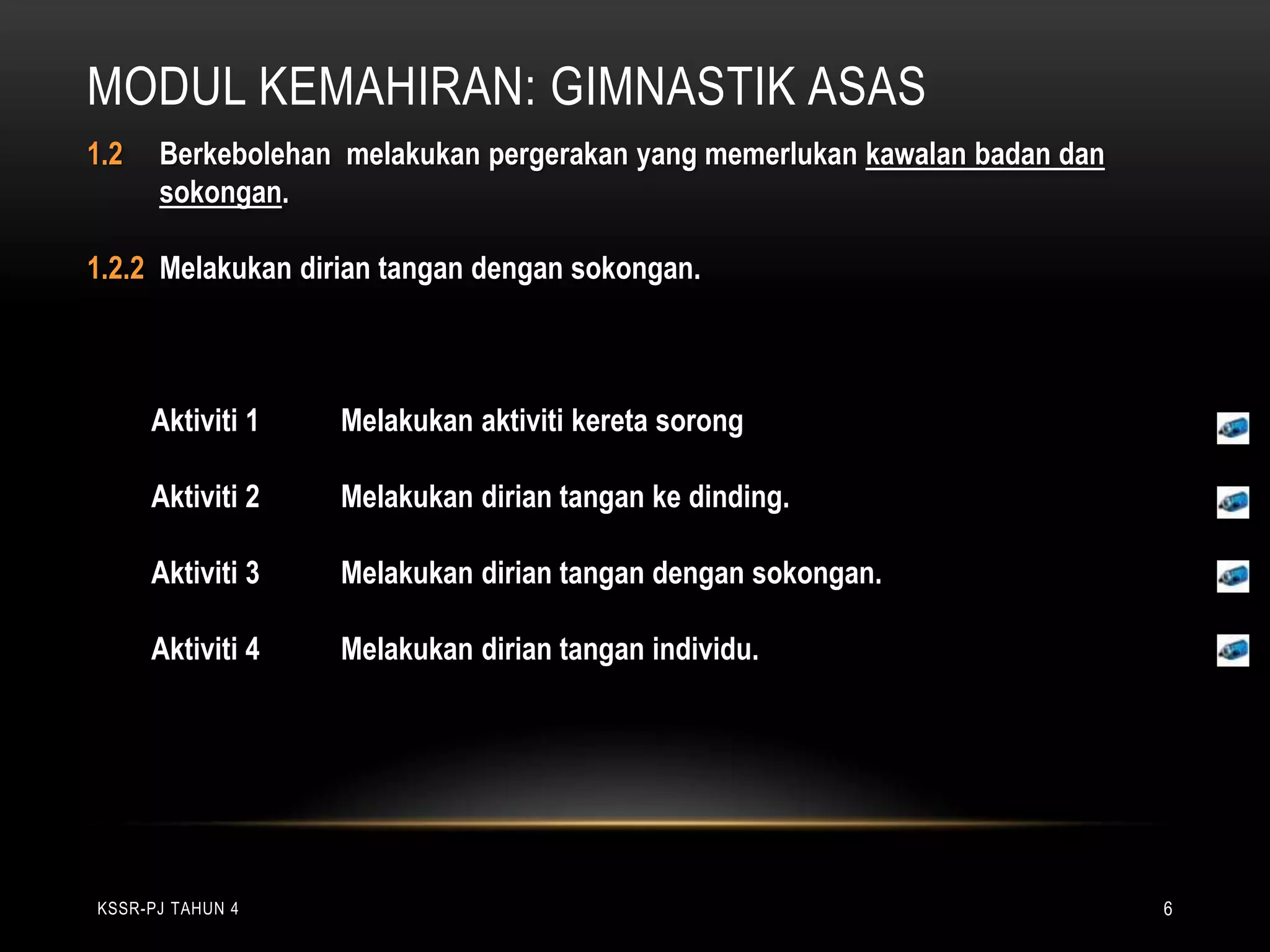 05 kssr-pj-tahun4 - modul kemahiran - gimnastik asas | PPTX