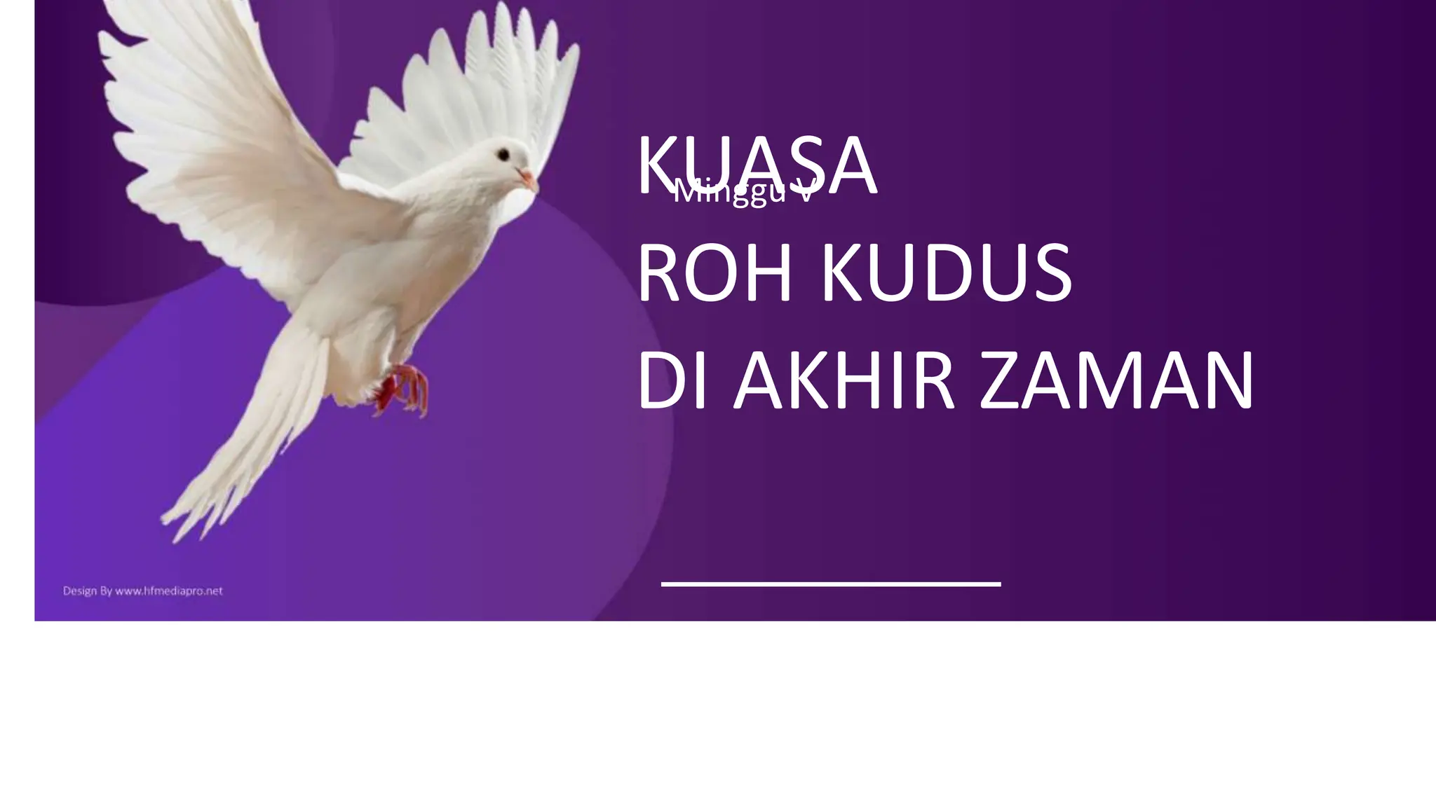 05 - Kuasa Roh Kudus di Akhir Zaman.pptx