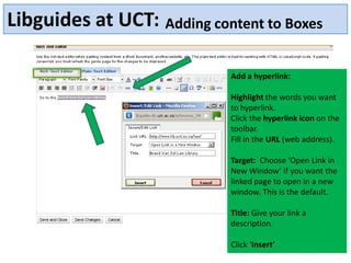Libguides at UCT Libraries 2014 adding content to boxes | PPTX