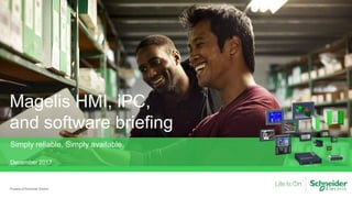 Magelis HMI, iPC and software Briefing | PPTX