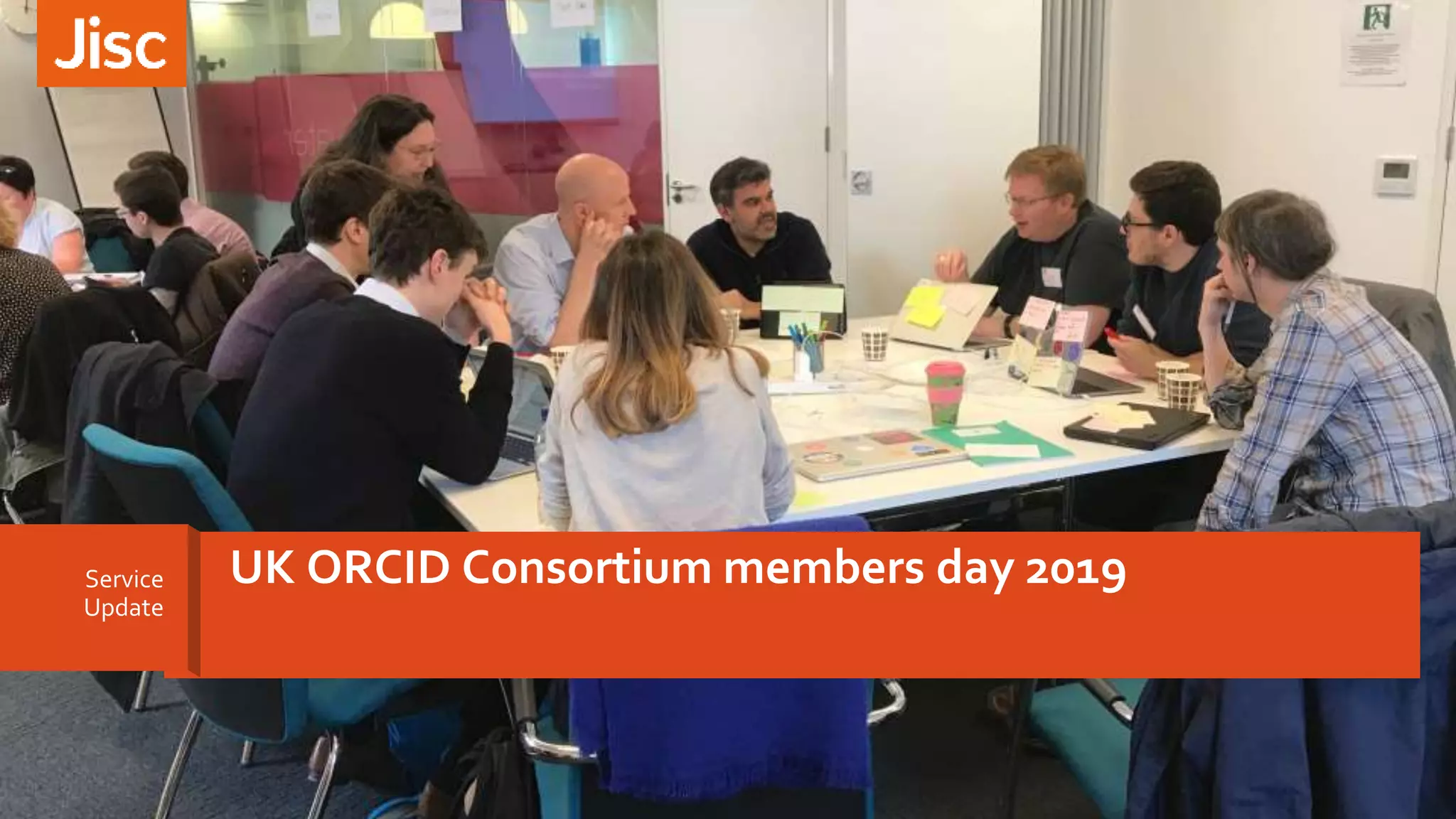 UK ORCID Consortium members day 2019 | PPT