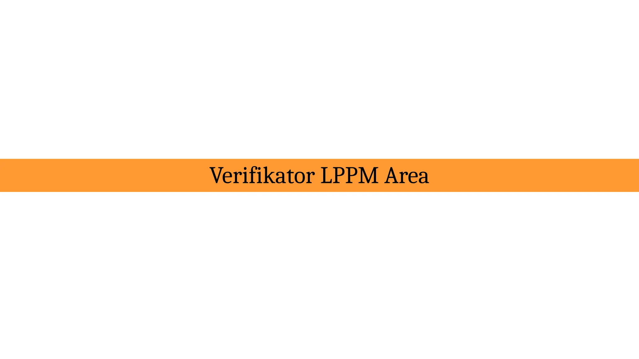 Panduan Verifikator PT LPPM , OPERATOR SINTA | PPTX
