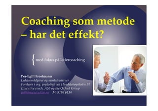 Coaching som metode – har det effekt | PPTX