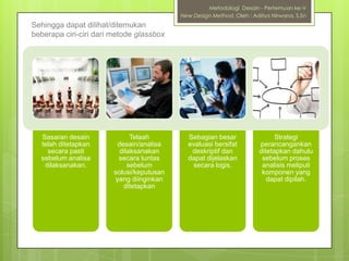 05. Metodologi Desain, New Design Method | PPTX