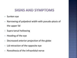 post traumatic enophthalmos and hypoglobus | PPTX