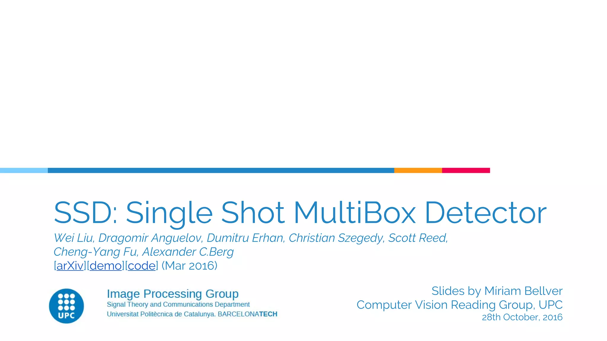 SSD: Single Shot MultiBox Detector (UPC Reading Group) | PDF