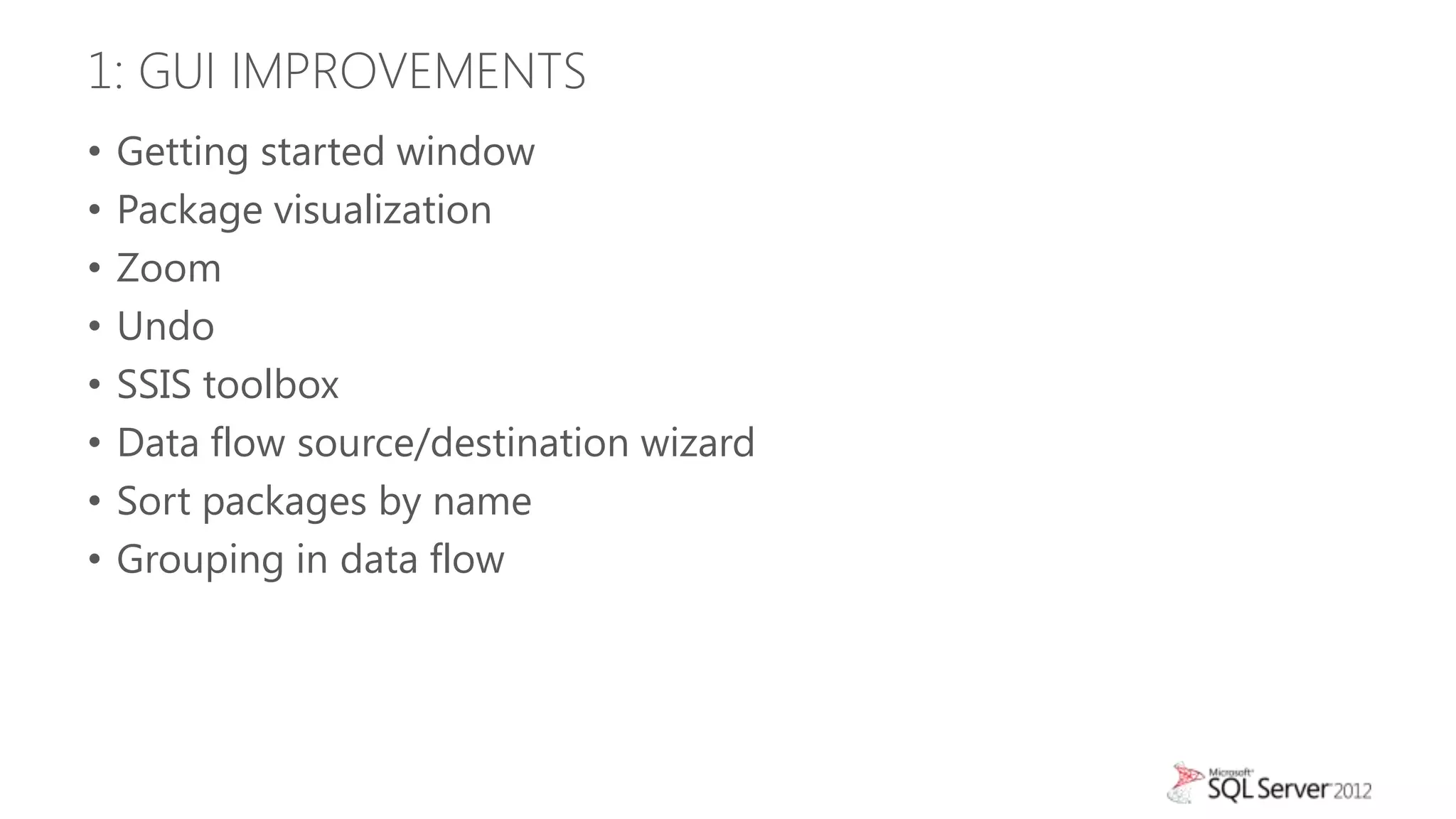 Whats New In Sql Server Integration Services 2012 Ppt