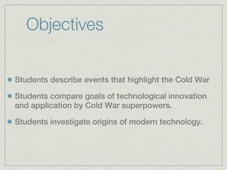 Technology in the Cold War | KEY