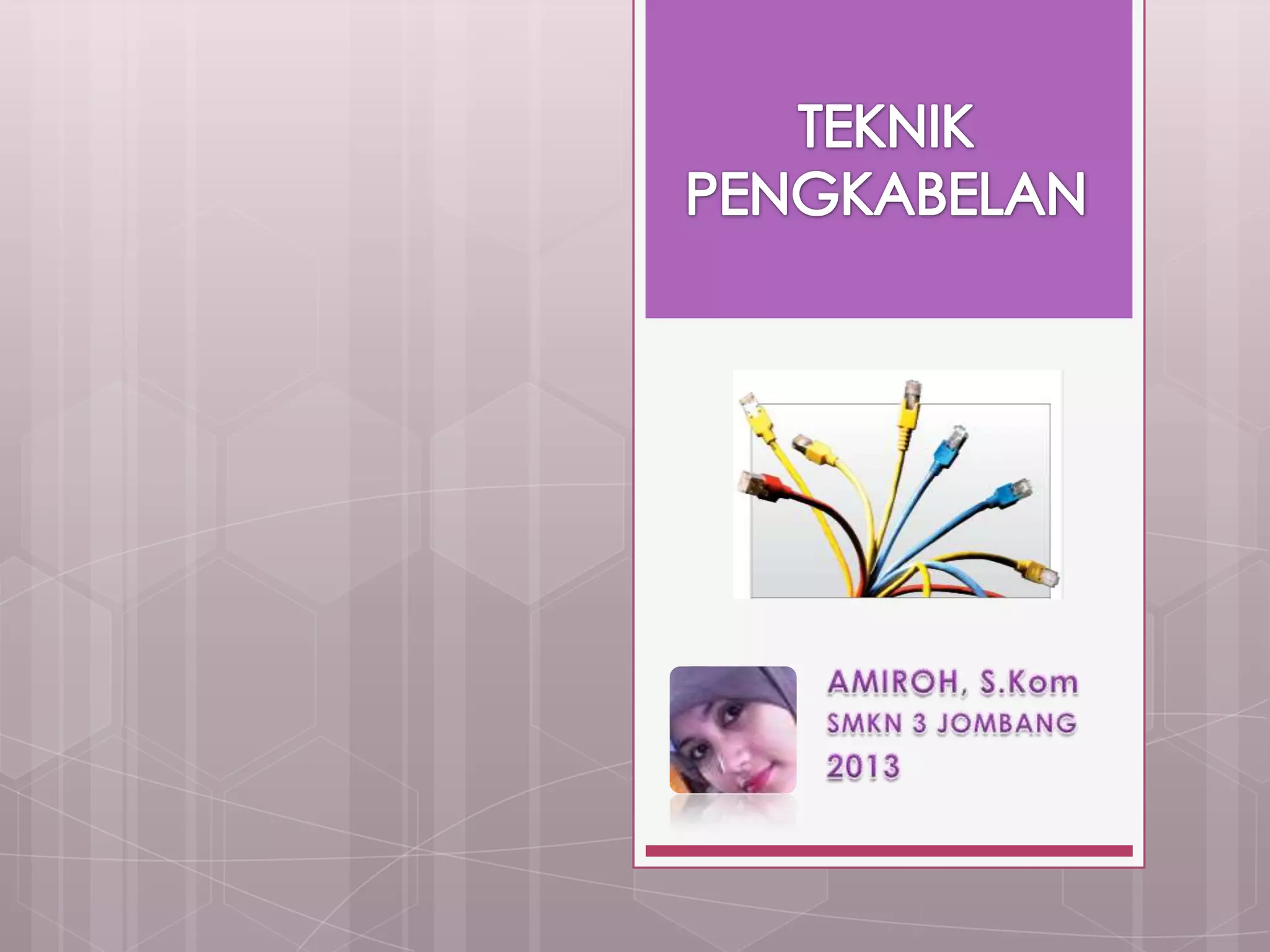 05 teknik pengkabelan | PPTX