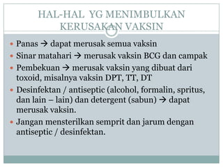 05. tennik penyimpanan vaksin | PPTX
