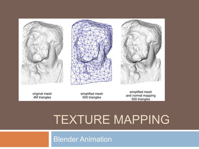 Texture mapping overview | PPTX | 3-D Graphics | Computer Software and Applications