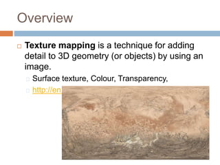 Texture mapping overview | PPTX