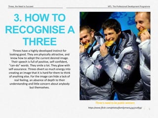 Threes, the Need to Succeed | PPT