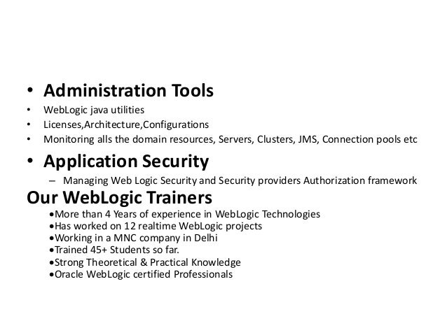 Online Weblogic Training in usa, uk, Canada, Malaysia, Australia, India ...