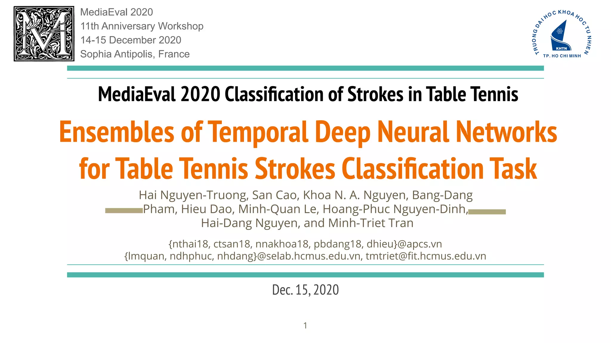 HCMUS at MediaEval 2020: Ensembles of Temporal Deep Neural Networks for Table Tennis Strokes ...