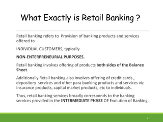 Retail banking environment in India and way ahead | PPT